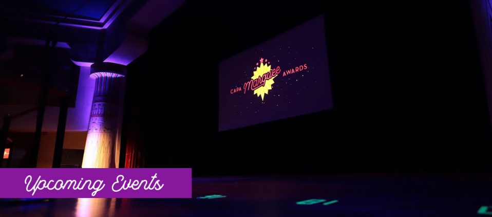 Upcoming Events - CAPA Marquee Awards